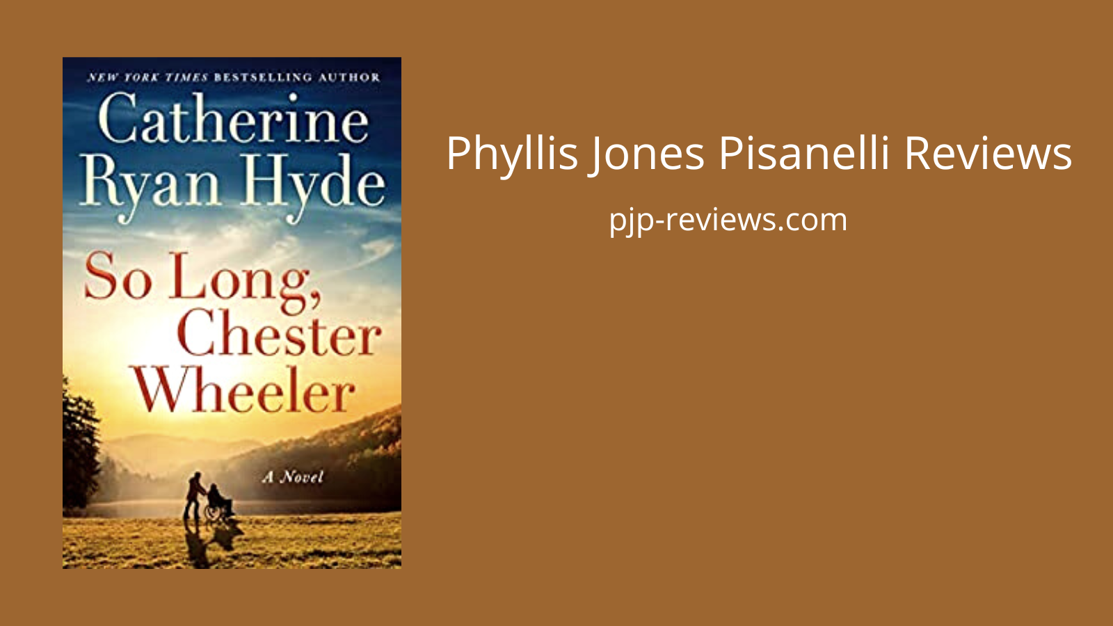 So Long, Chester Wheeler by Catherine Ryan Hyde ~ 5⭐ | Phyllis Jones ...