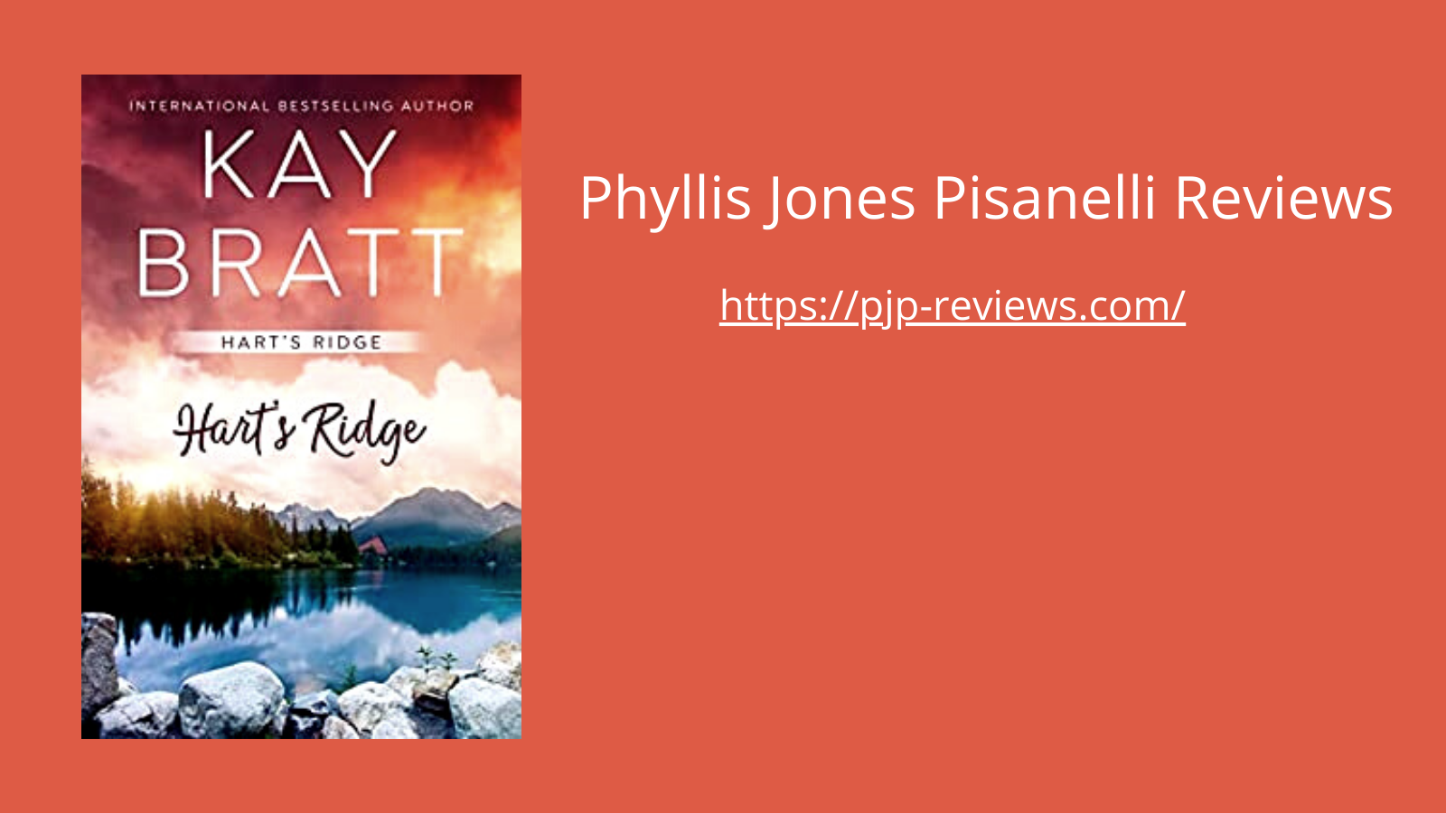 Hart’s Ridge by Kay Bratt ~ 5⭐ | Phyllis Jones Pisanelli Reviews