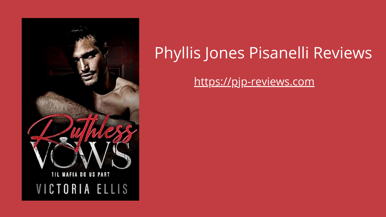 Ruthless Vows by Victoria Ellis ~ 4⭐ | Phyllis Jones Pisanelli Reviews