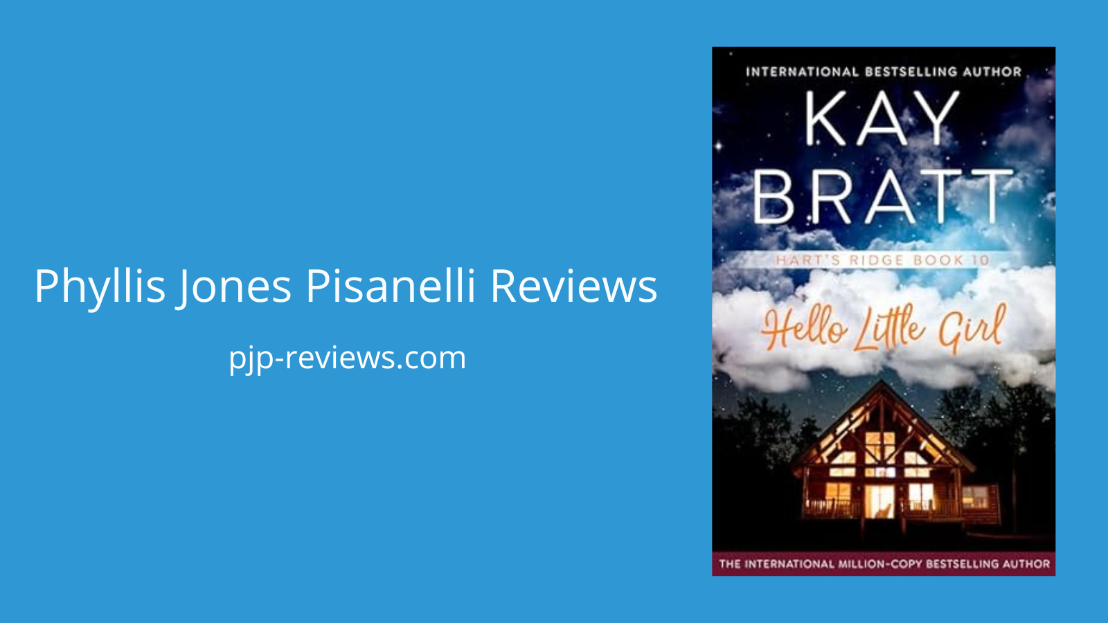 Hello Little Girl by Kay Bratt ~ 5⭐ | Phyllis Jones Pisanelli Reviews